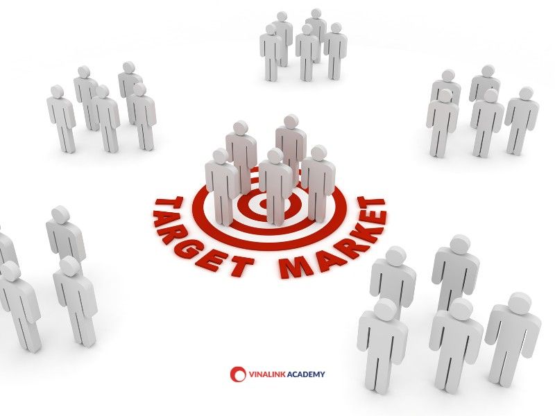 Target Market là gì? Cách xác định Target Market chính xác